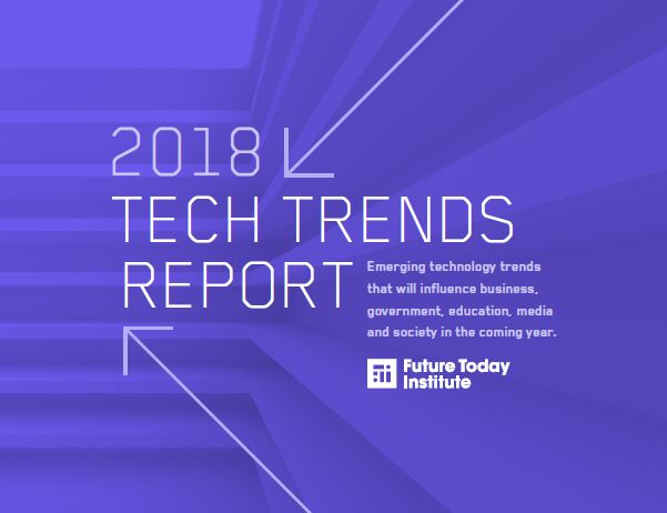 Dan Lovy2018 Tech Trends From Future Today Institute - Dan Lovy